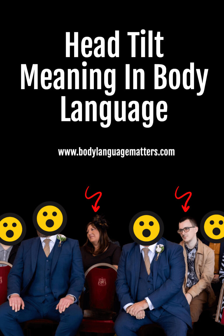 Head Tilt Meaning In Body Language (Full Fact)